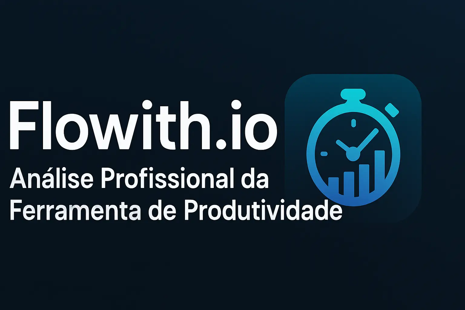 Flowith.io: Análise Profissional da Ferramenta de Produtividade | Cientistas Digitais